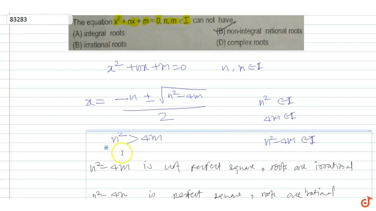 The equation x^2 + nx + m = 0, n, m in I can not have