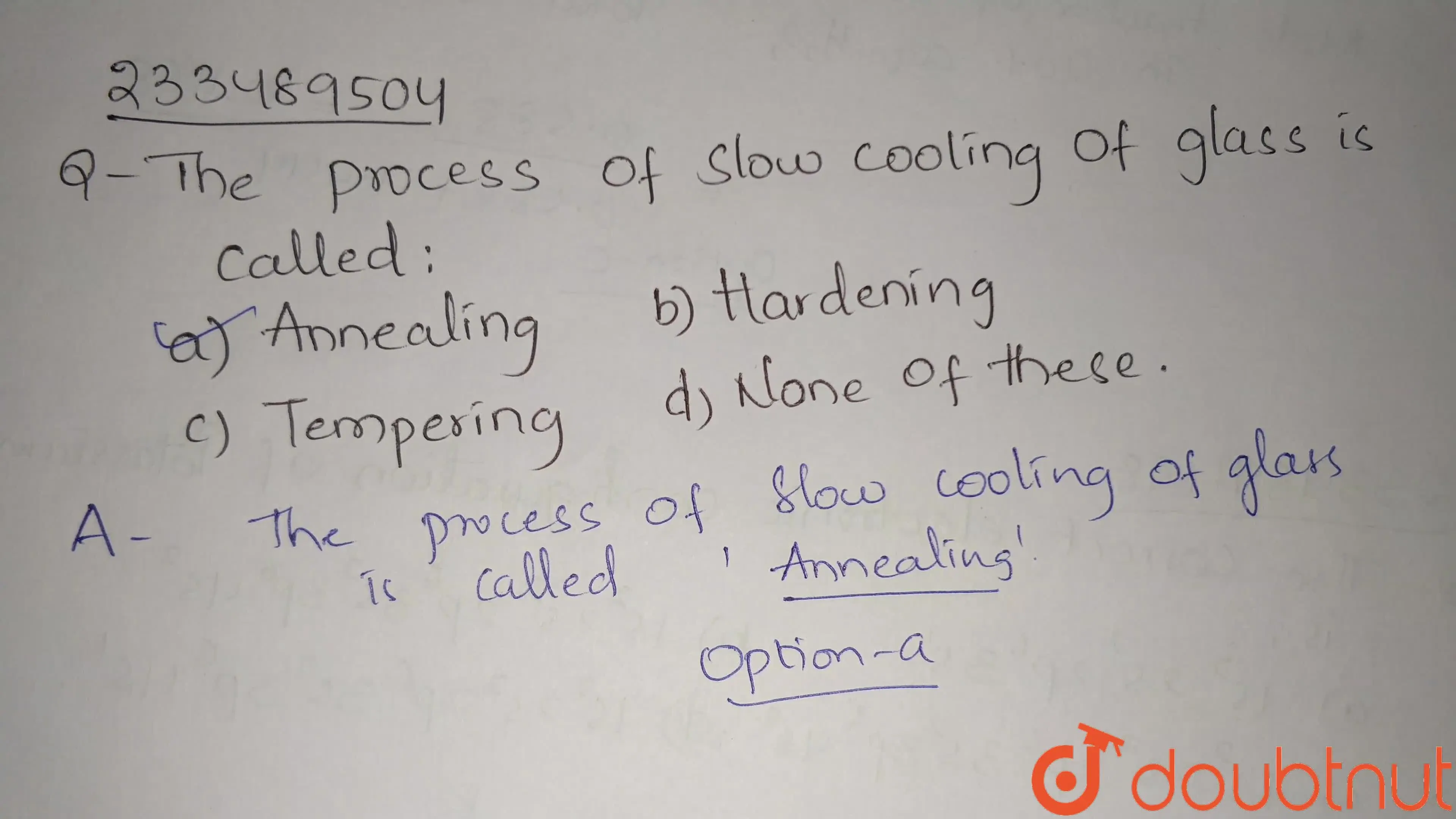 [Telugu] The process of slow cooling of glass is called