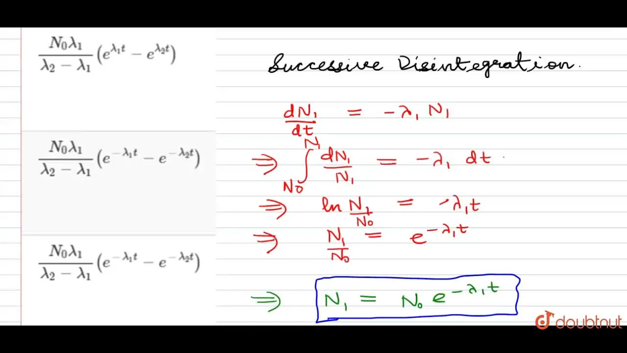 (N(0)lambda(1))/(lambda(2)-lambda(1))(e^(-lambda(1)t)-e^(-lambda(2)t))