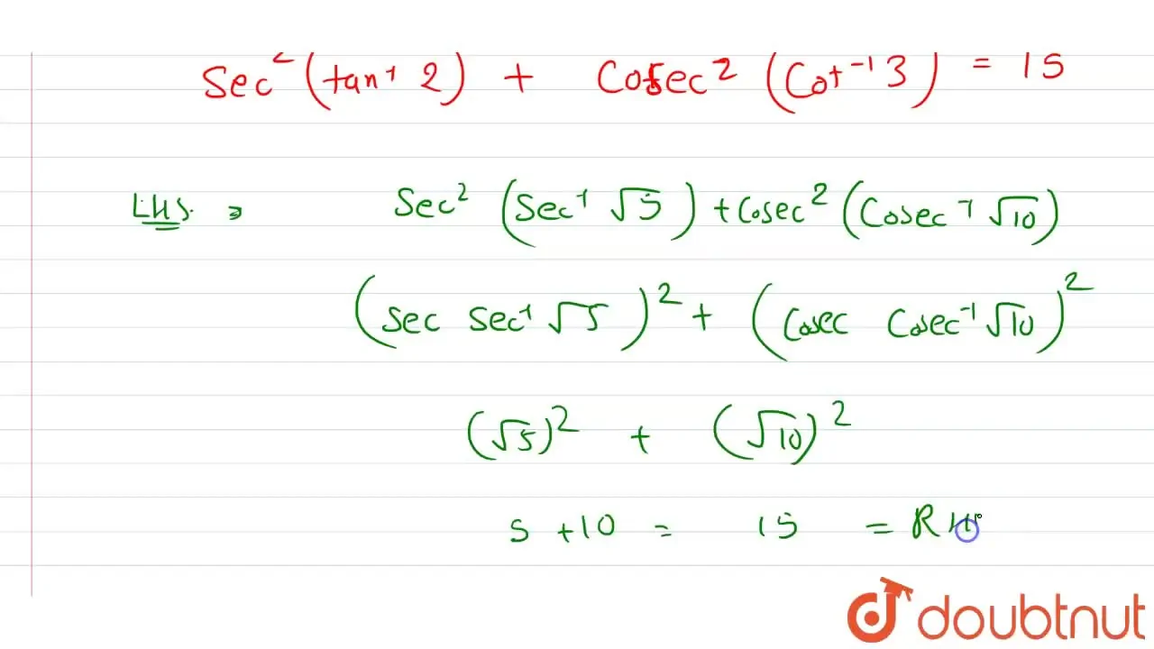 sec^(2) (tan^(-1)2) + cosec^(2) (cot^(-1)3) = 15
