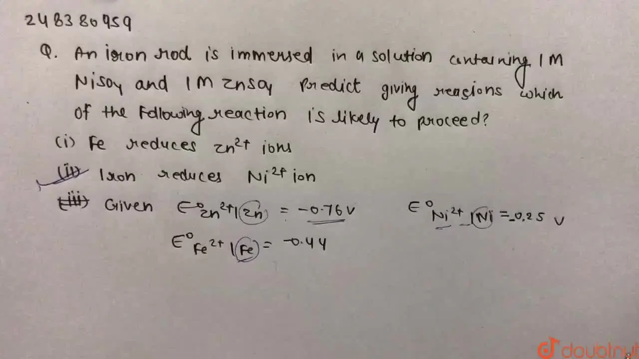An iron rod is immersed in a solution containing 1.0 M NiSO(4) and 1.0