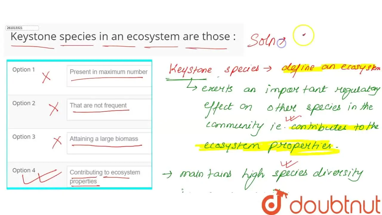 Keystone species in an ecosystem are those