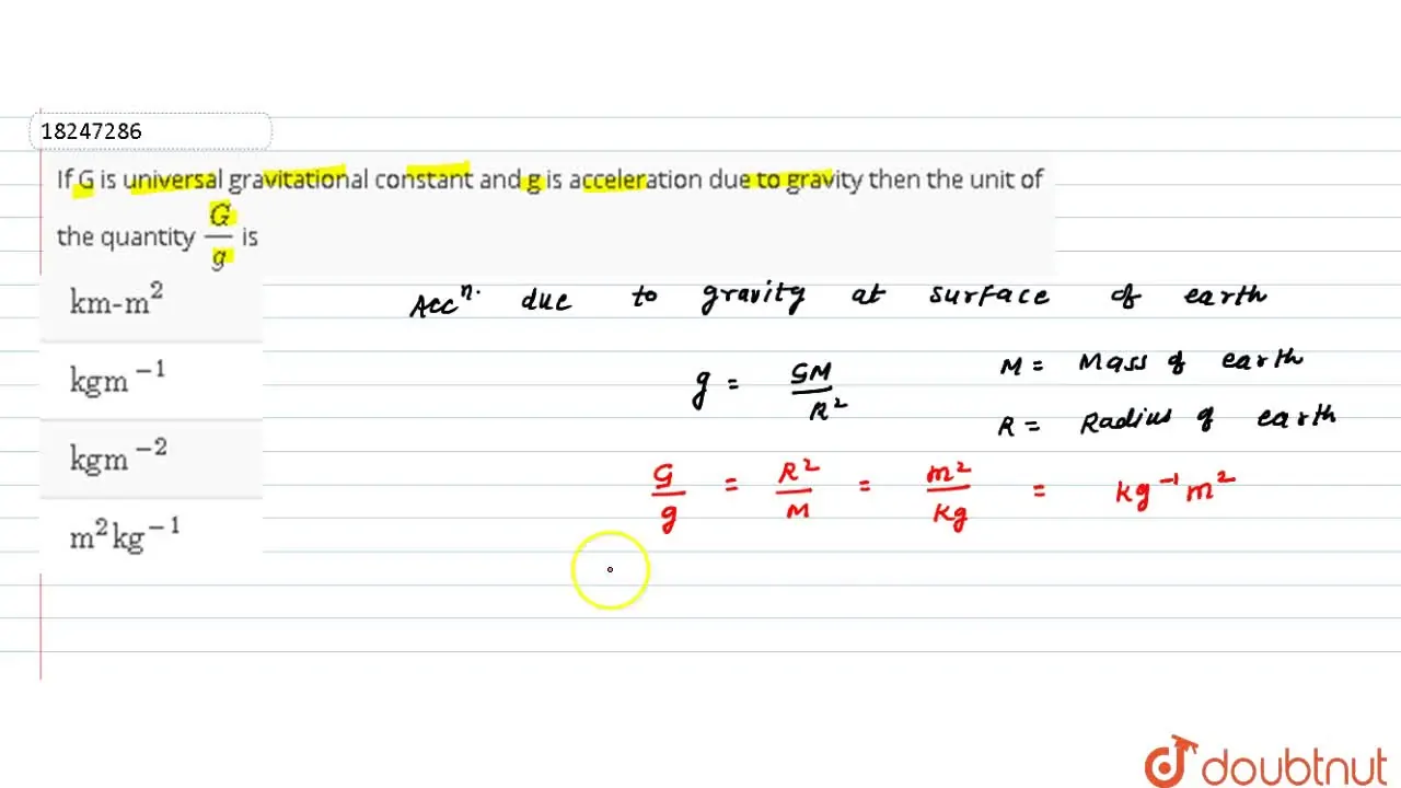 If G is universal gravitational constant and g is acceleration due to