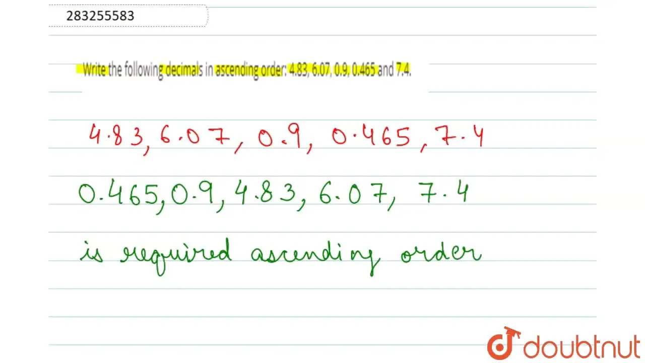 Write the following decimals in ascending order: 4.83, 6.07, 0.9, 0.