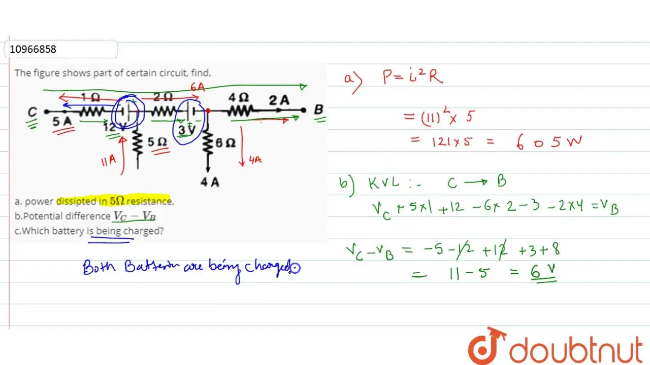 The figure shows part of certain circuit, find, a. power dissipted