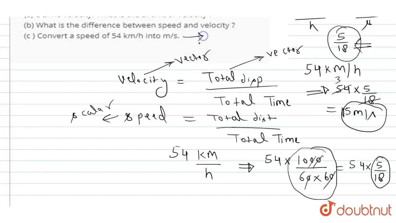[Kannada] (a) Define velocity. What is the SI unit of velocity ? (b)