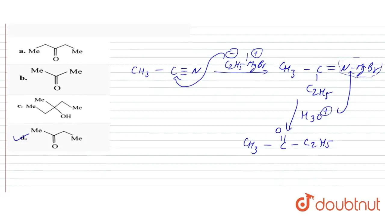 When ethane nitrile is treated with C2H5 MgBr, followed by hydrolysis,