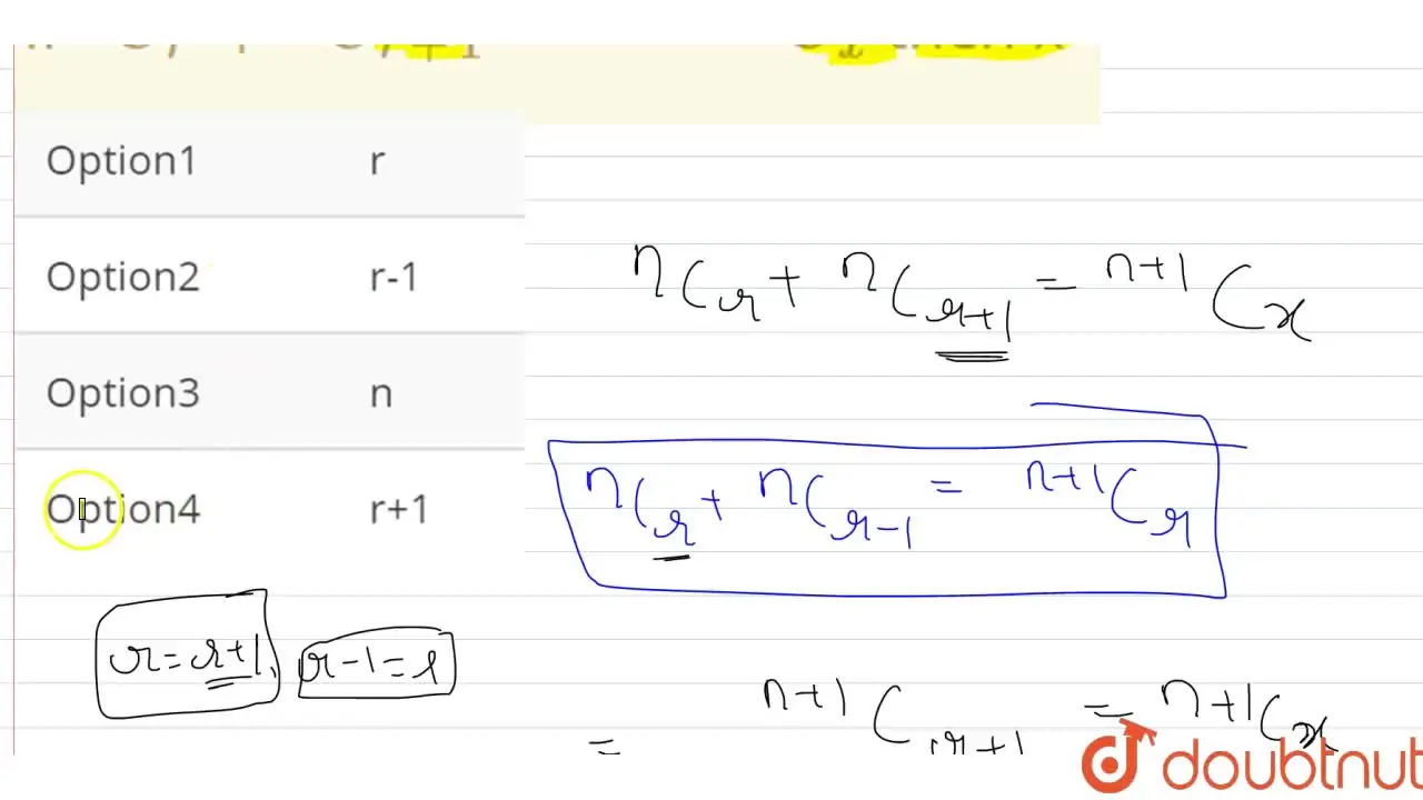 [Telugu] If ""^(n)C(r) +""^(n) C(r+1)= ""^((n+1)) C(x) then x=