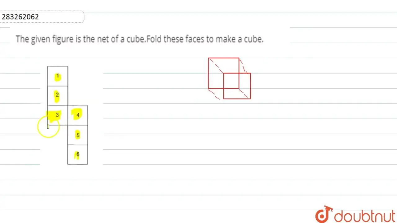 The given figure is the net of a cube.Fold these faces to make a cube.