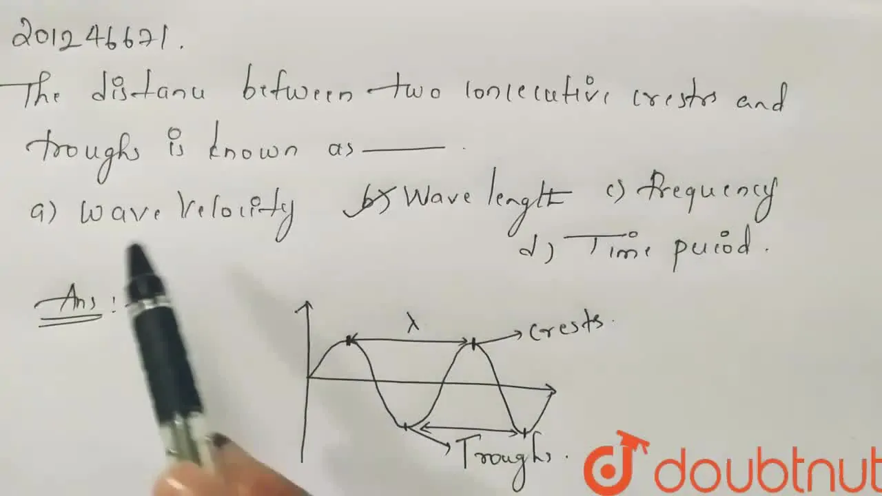 [Tamil] The distance between two consecutive crests or troughs is know