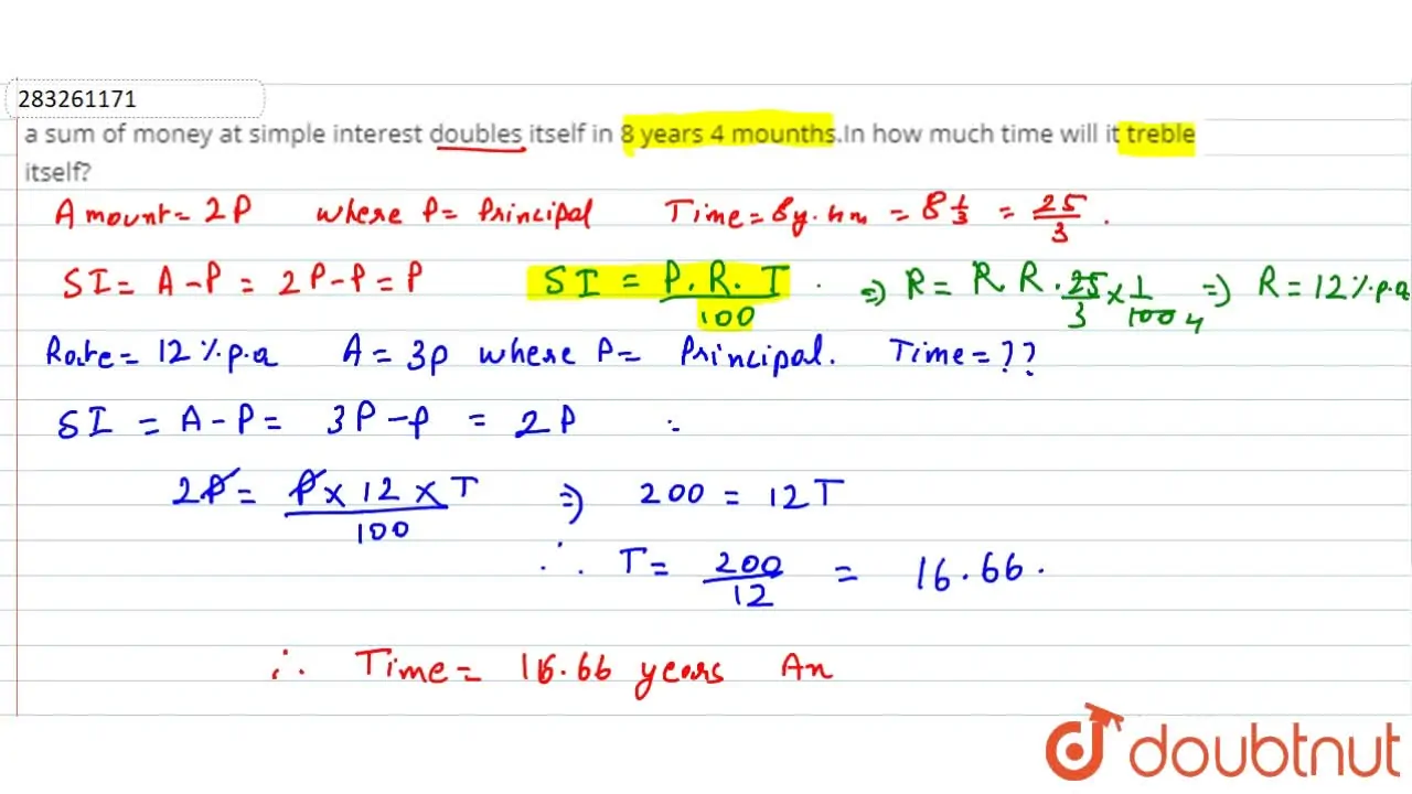 a sum of money at simple interest doubles itself in 8 years 4 mounths.