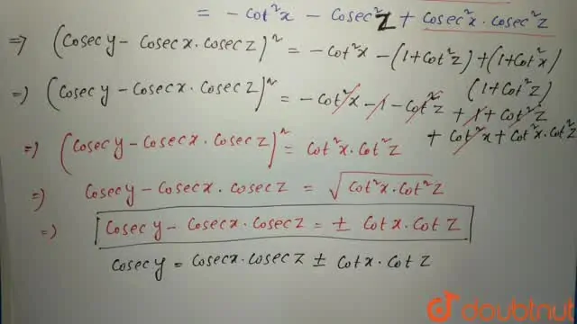 [Bengali] If cosec x =cosec y cosec z+cot y cot z, prove that cosec y=