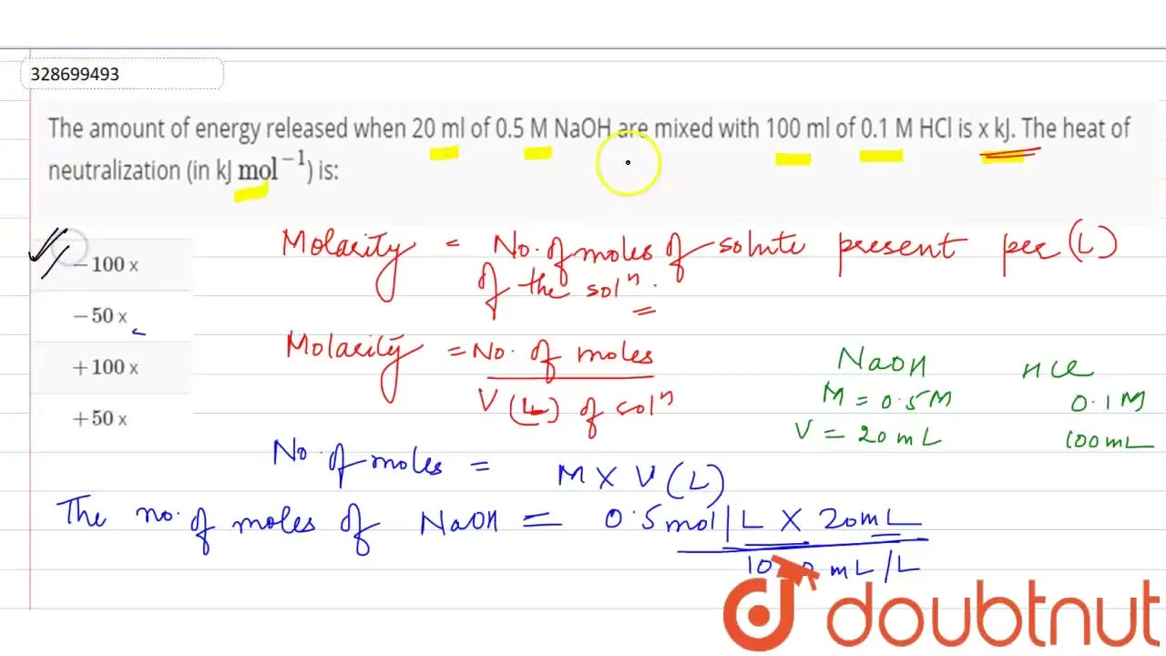 The amount of energy released when 20 ml of 0.5 M NaOH are mixed with