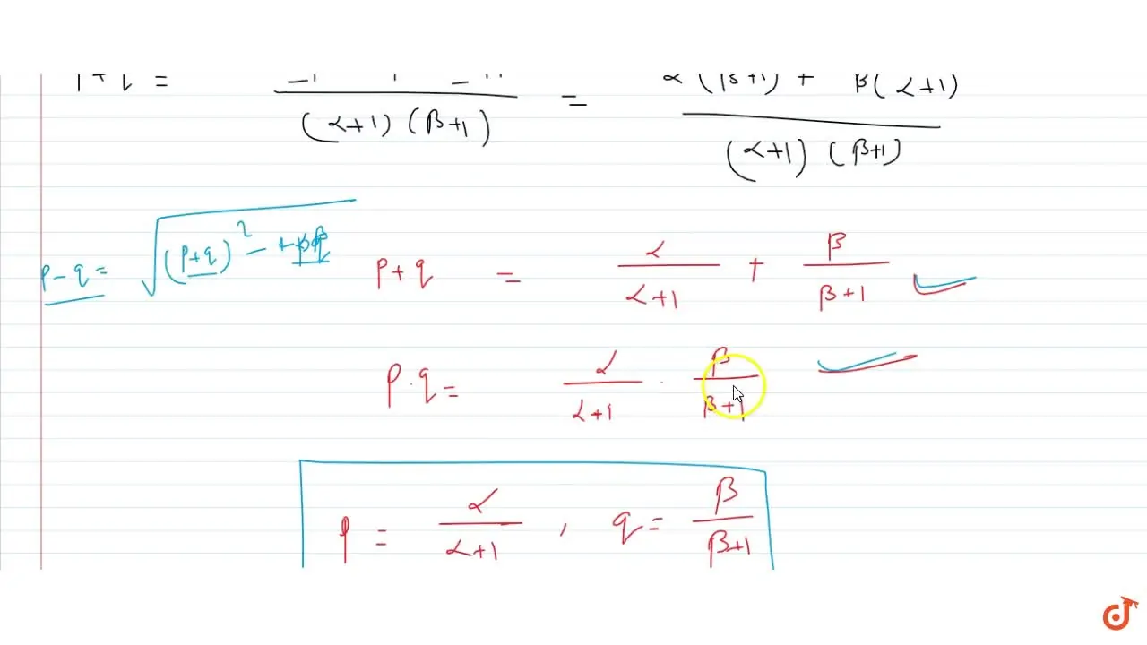 if alpha&betaare the roots of the quadratic equation ax^2 + bx + c = 0