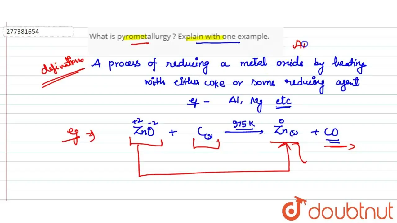 What is pyrometallurgy ? Explain with one example.