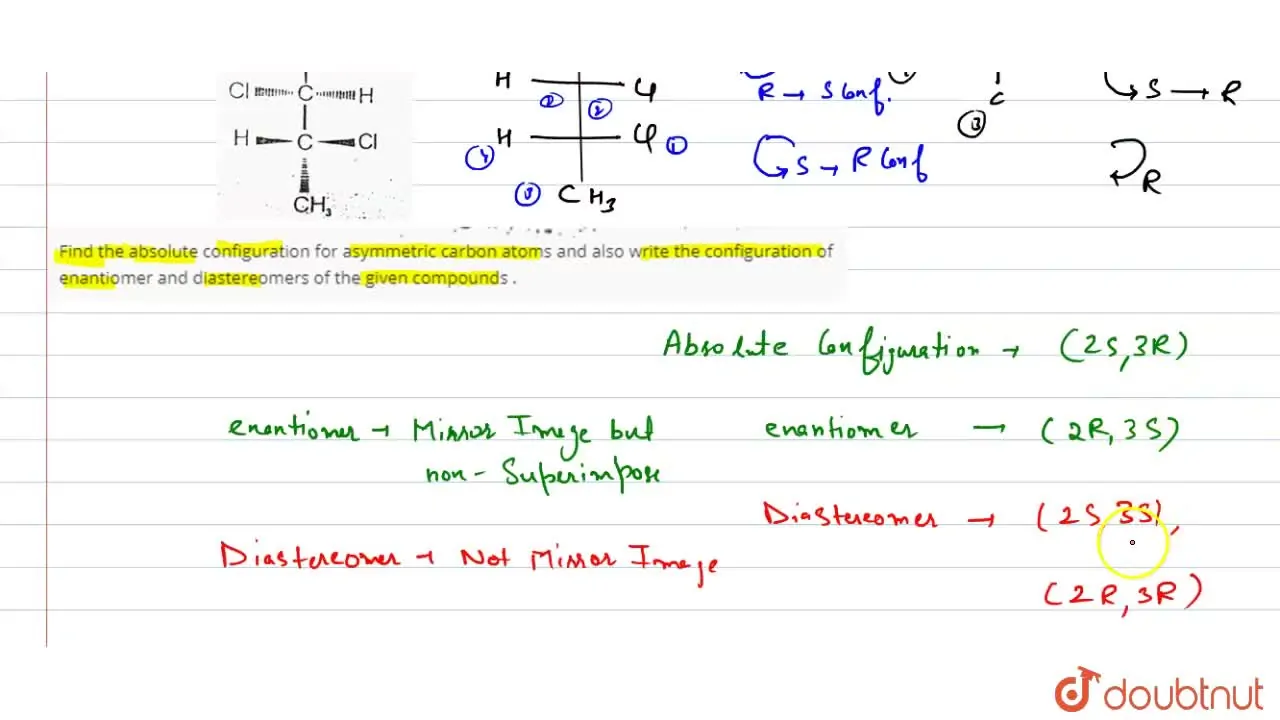 Draw Fischer projection of Find the absolute configuration
