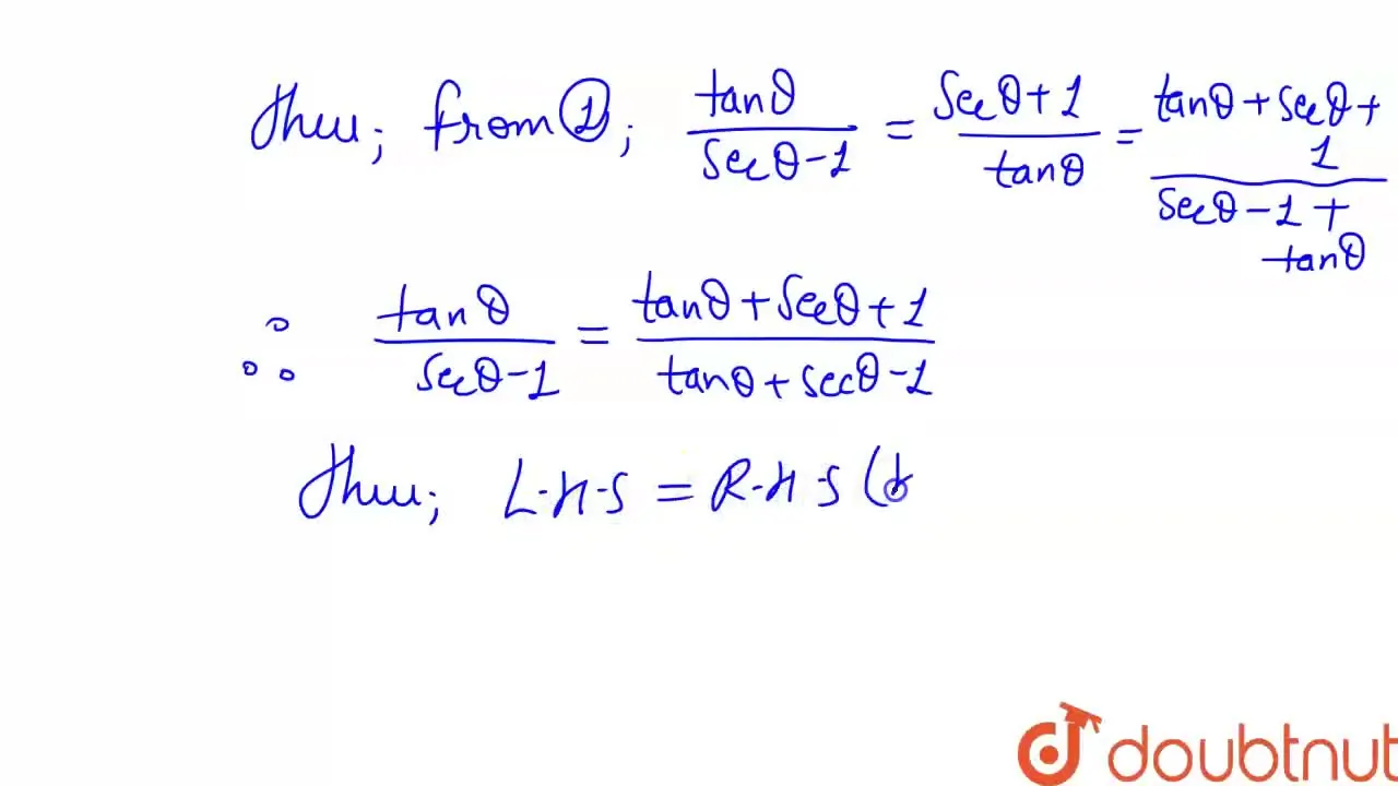 Prove: (tan theta)/(sec theta-1)=(tan theta+sec theta+1)/(tan theta+se