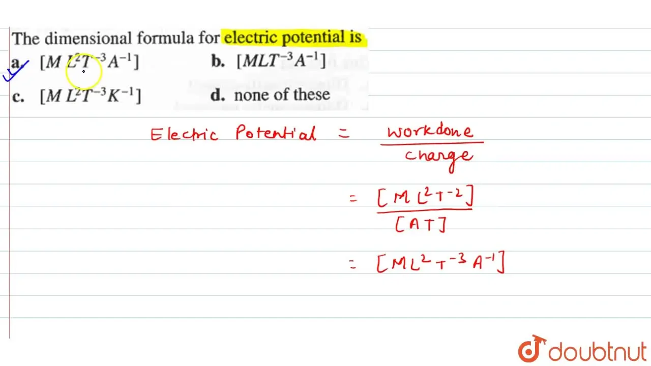 The dimensional formula for electric potential is