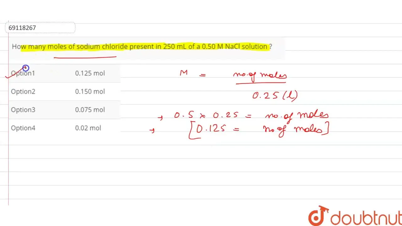 How many moles of sodium chloride present in 250 mL of a 0.50 M NaCl s