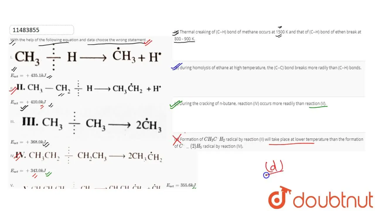 (c) During the cracking of n-butane, reaction (IV) occurs more readily