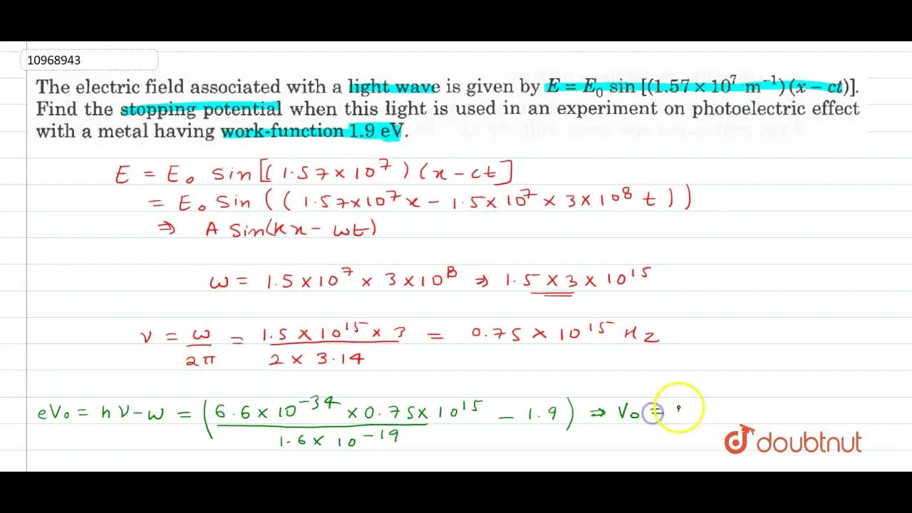 The Electric Field Associated With A Light Wave Is Given By E E0 Sin