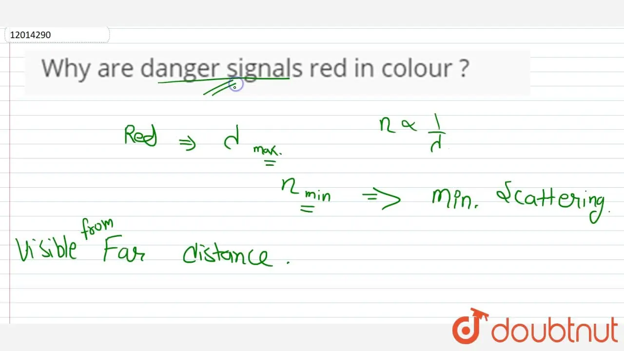 Why are danger signals red in colour