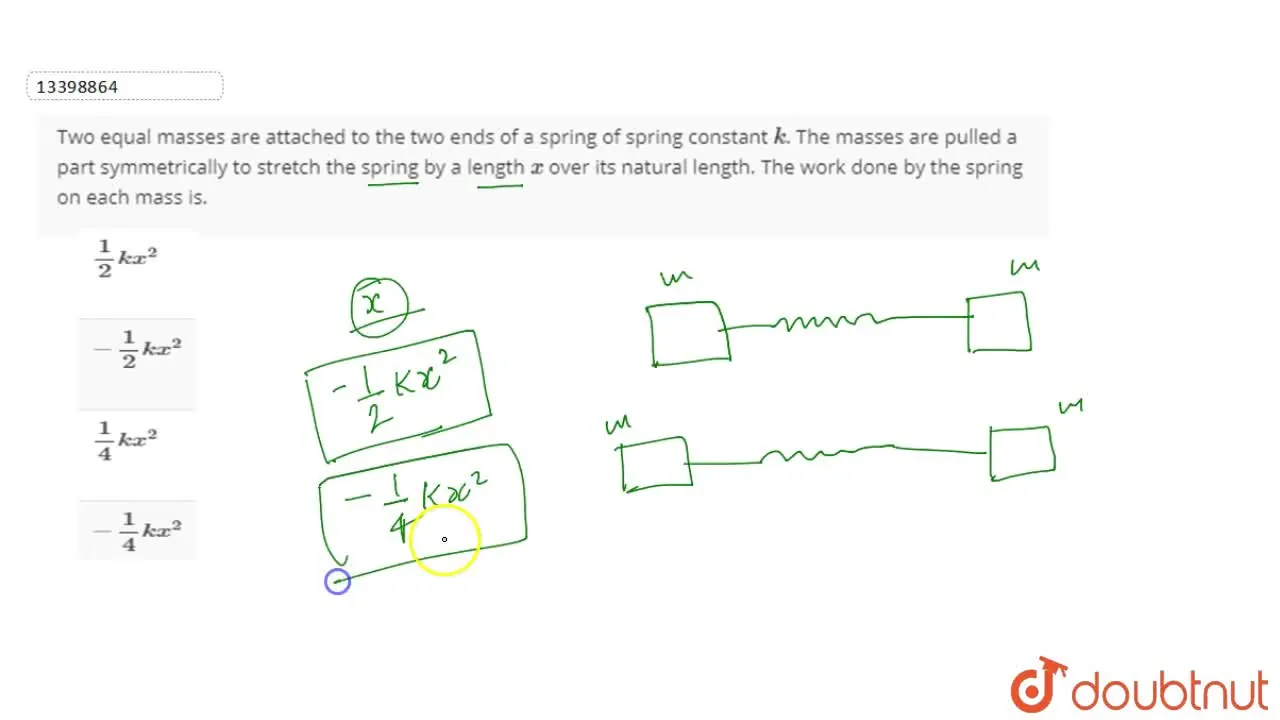 Two equal masses are attached to the two ends of a spring of spring co