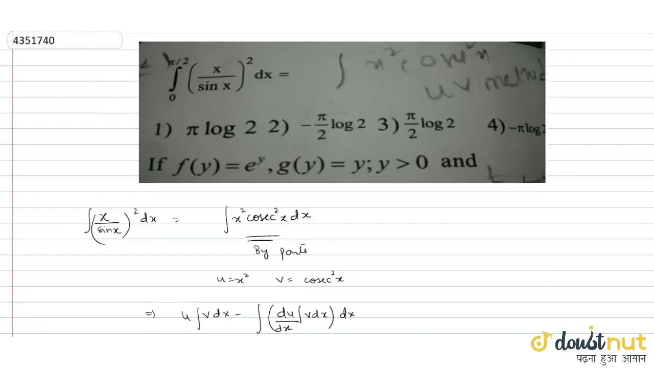 int0^(pi/2)(x/(sinx))^2dx=