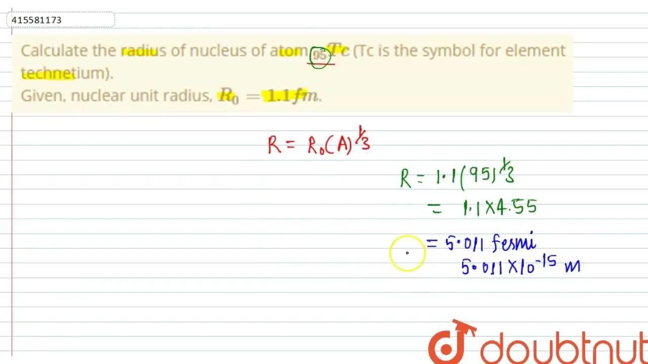 Calculate the radius of nucleus of atom ""(95)Tc (Tc is the symbol for