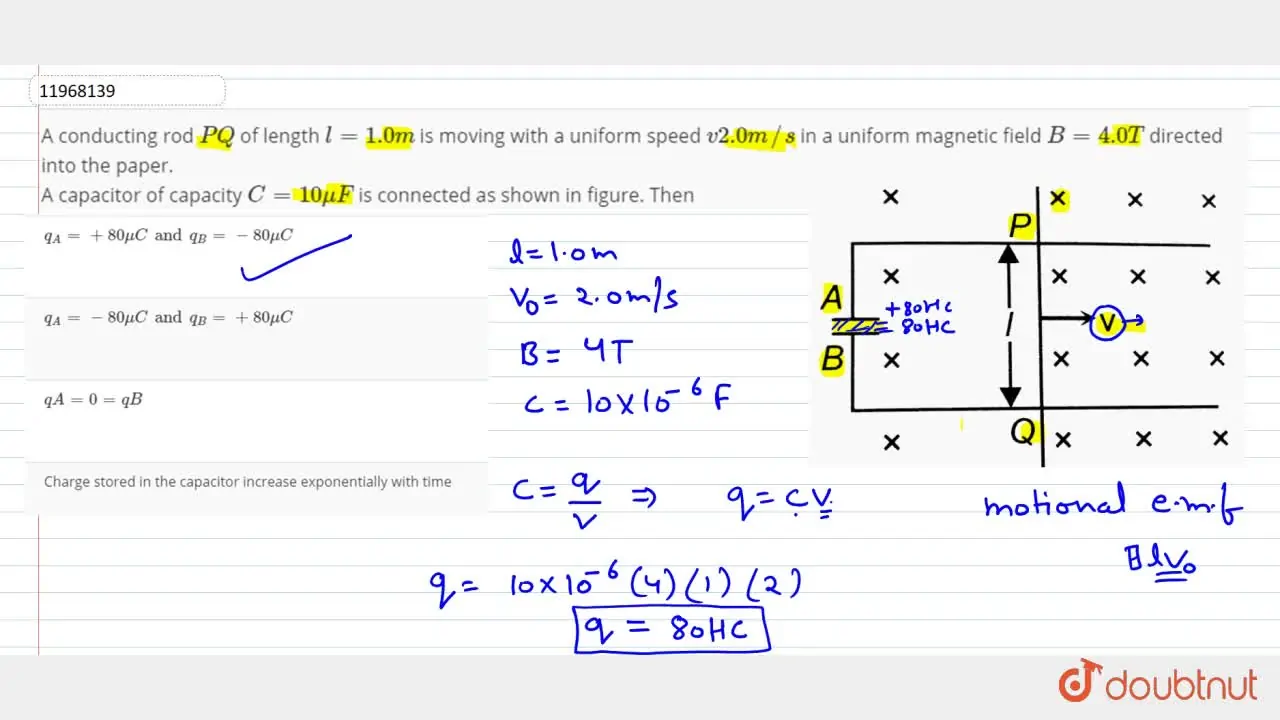 A conducting rod PQ of length l=1.0m is moving with a uniform speed v2