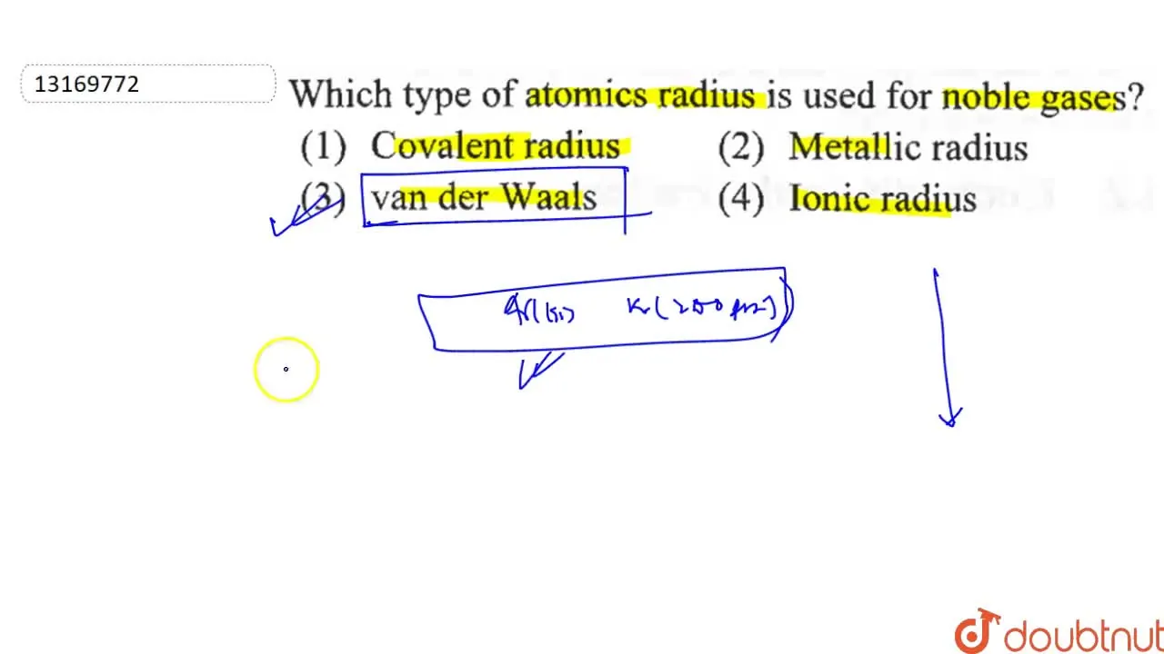 Which type of atomics radius is used for noble gases?