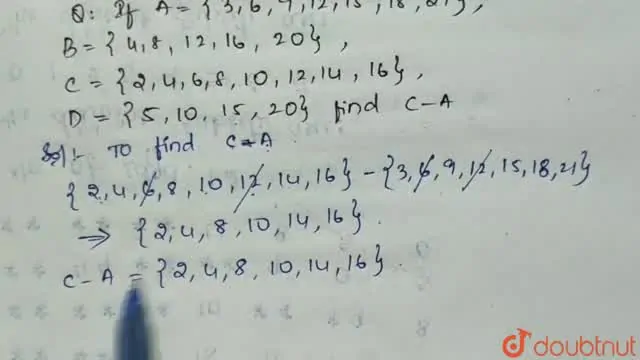 [Telugu] IF A={3,6,9,12,15,18,21}, B={4,8,12,16,20}, C={2,4,6,8,10,12,