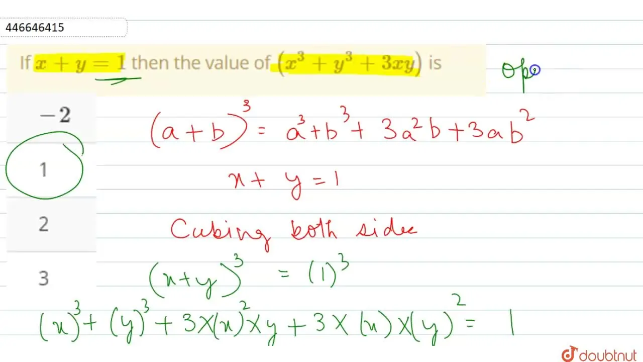 If x+y=1 then the value of (x^(3)+y^(3)+3xy) is