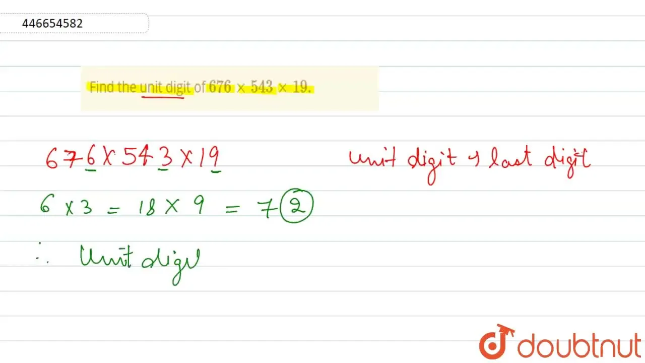 Find the unit digit of 676 xx 543 xx 19.