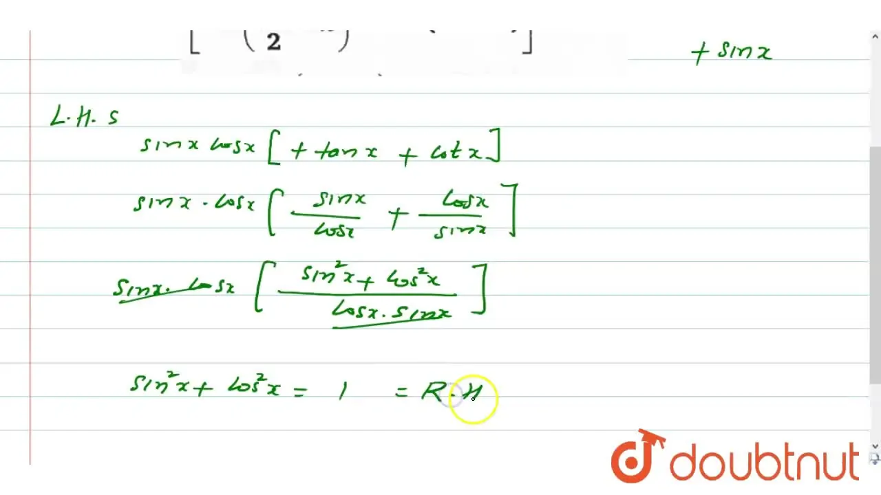 cos((3pi)/(2) +x) cos(2pi+x)[cot(3pi)/(2)-x+cot(2pi+x)]=1