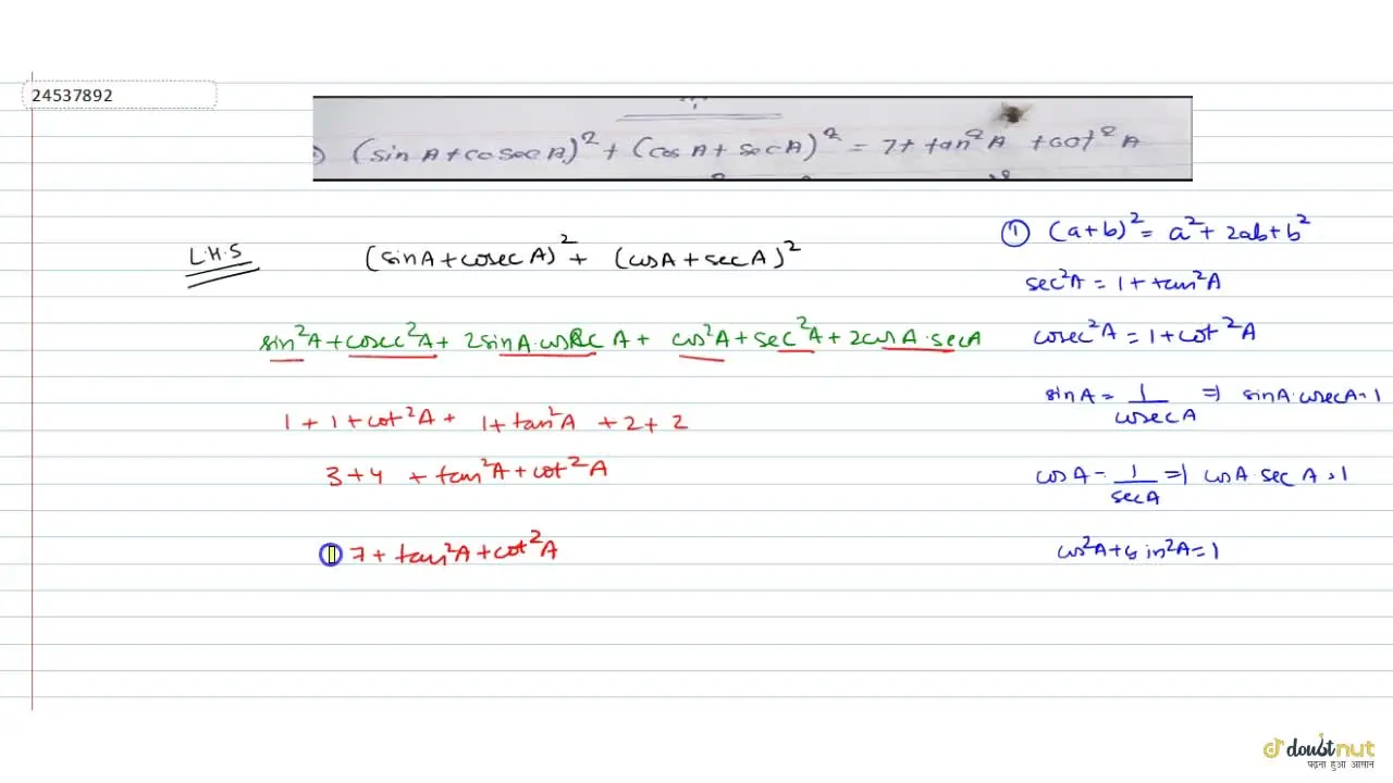 (sinA+cosecA)^2+(cosA+secA)^2=7+tan^2A+cot^2A
