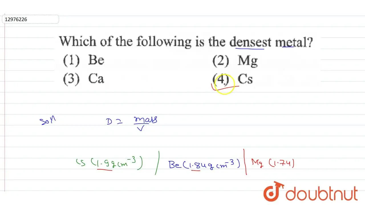 Which of the following is the densest metal?