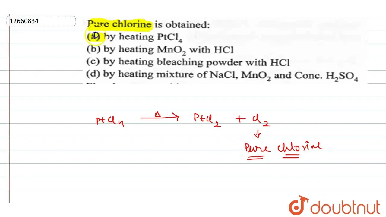 Pure chlorine is obtained: