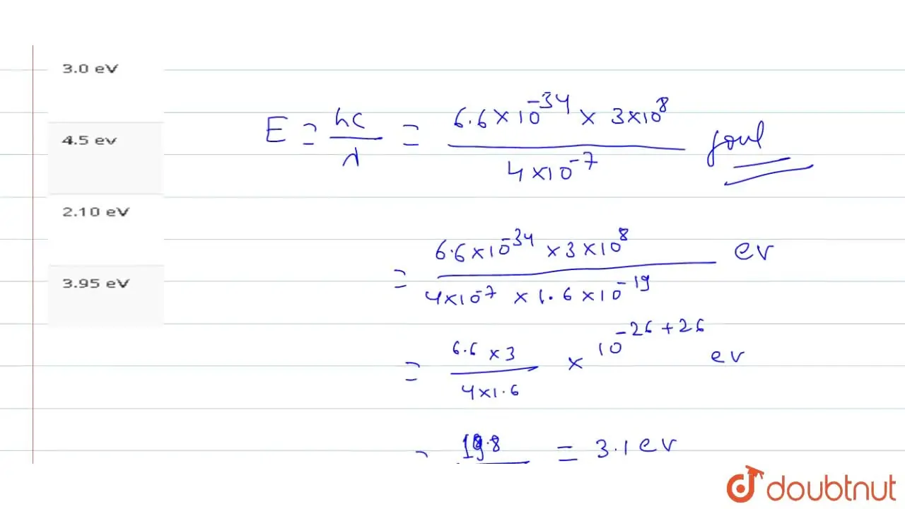 The energy of a photon is given by E = (hc)/(lambda) If lambda=4xx1