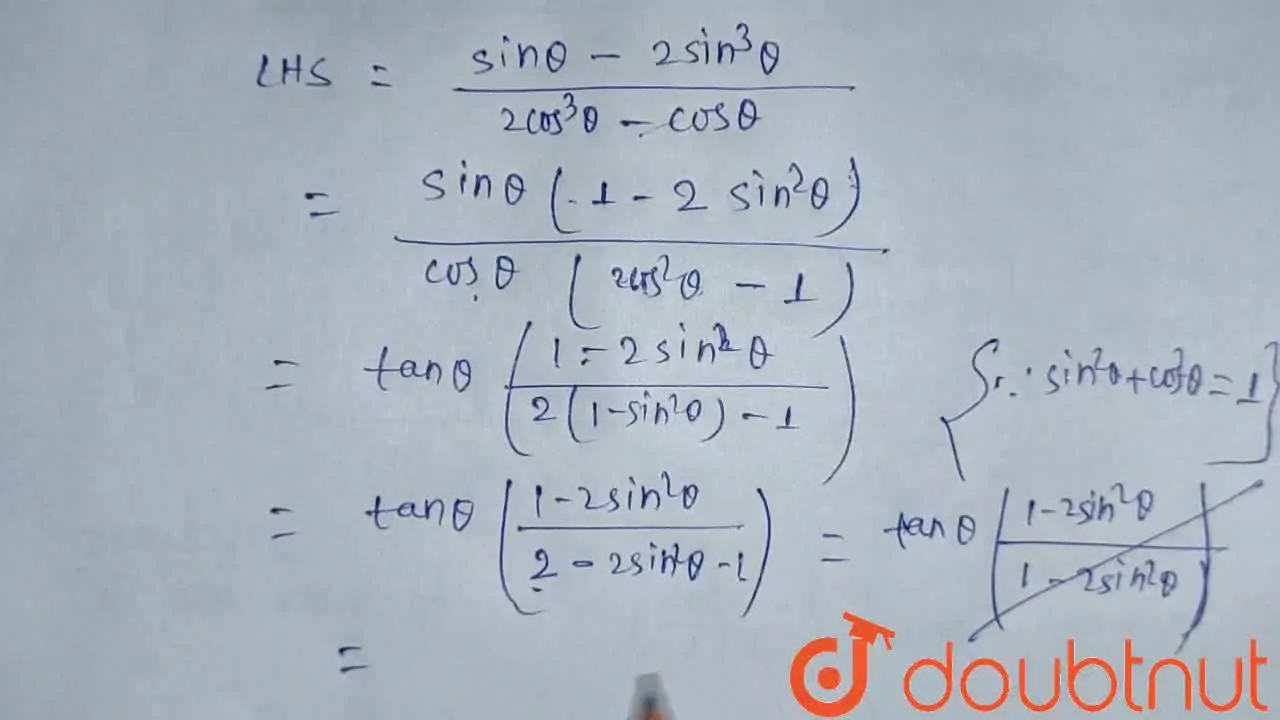 (sin theta-2sin^(3)theta)/(2cos^(3)theta-cos theta)=tan theta