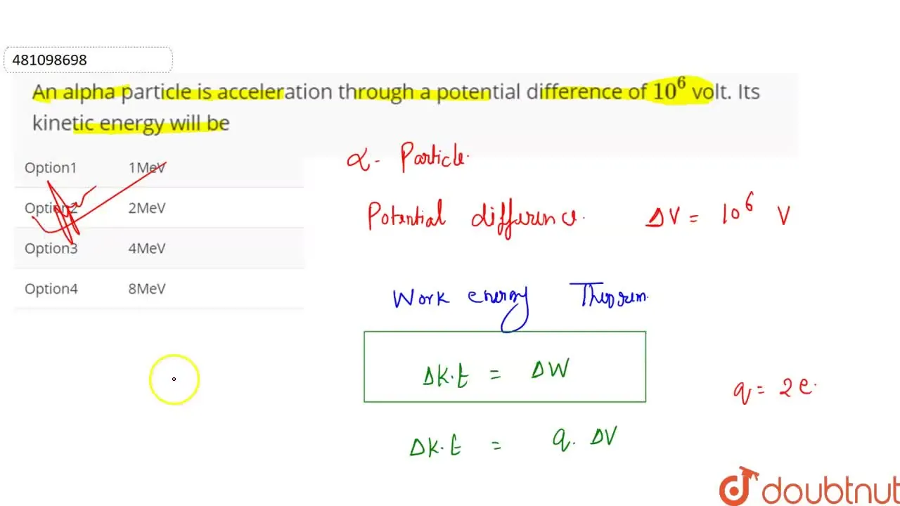 An alpha particle is acceleration through a potential difference of 10