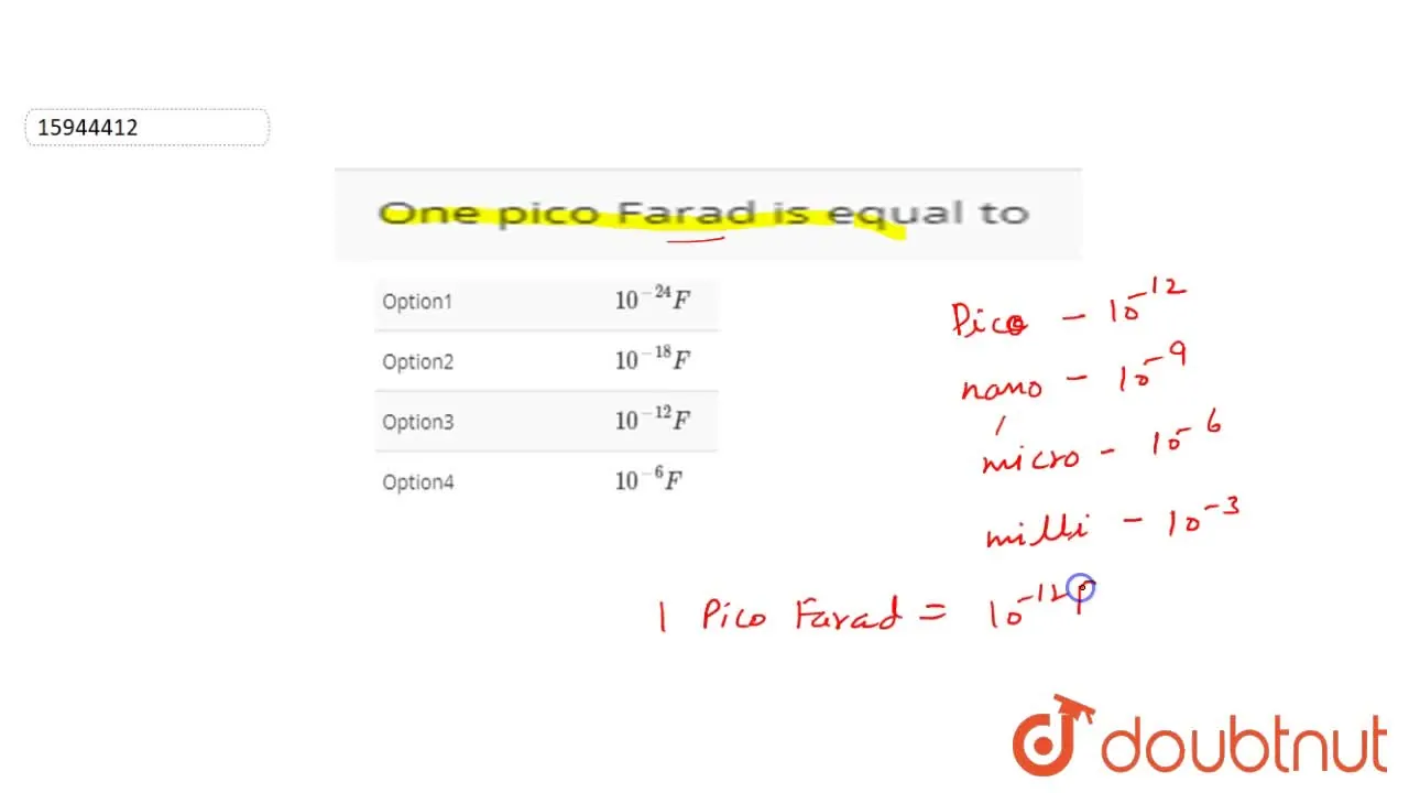 One pico Farad is equal to