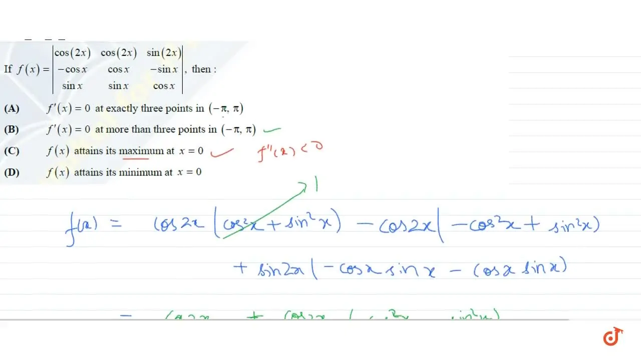 If f(x)|cos(2x)cos(2x)"sin"(2x)-cosxcosx-sinxsinxsinxcosx|,t h e n: f