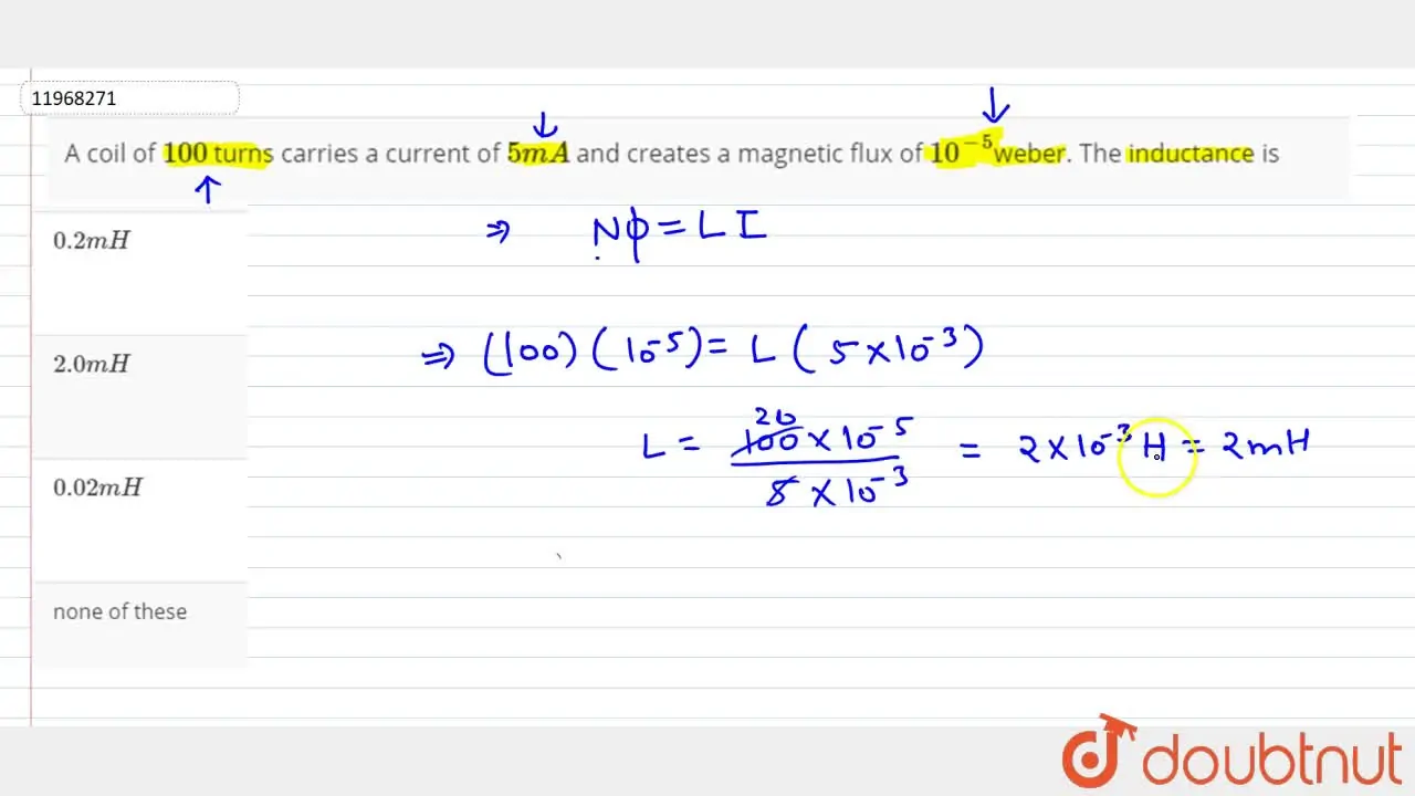 A coil of 100 turns carries a current of 5mA and creates a magnetic fl