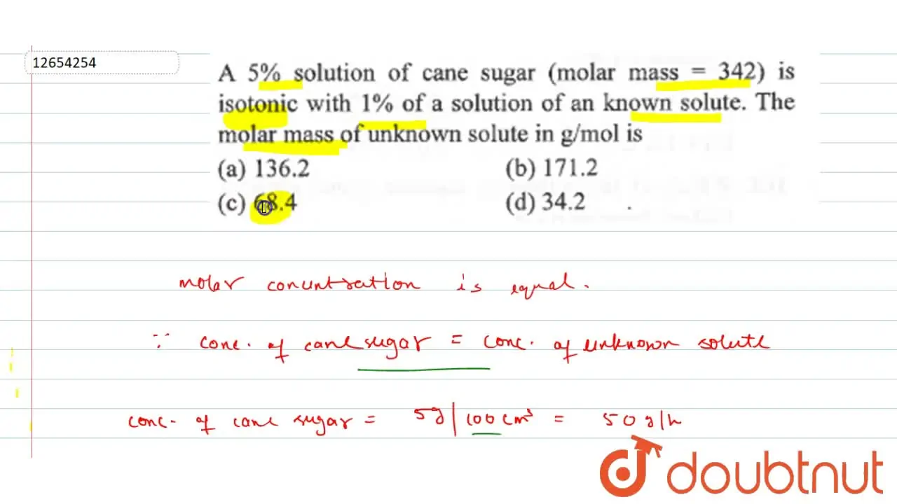 A5% solution of cane sugar (molar mass =342)is isotonic with 1%of a so