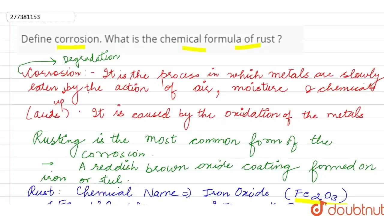 Define corrosion. What is the chemical formula of rust