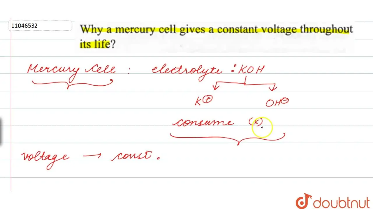 Why a mercury cell gives a constant voltage throughout its life
