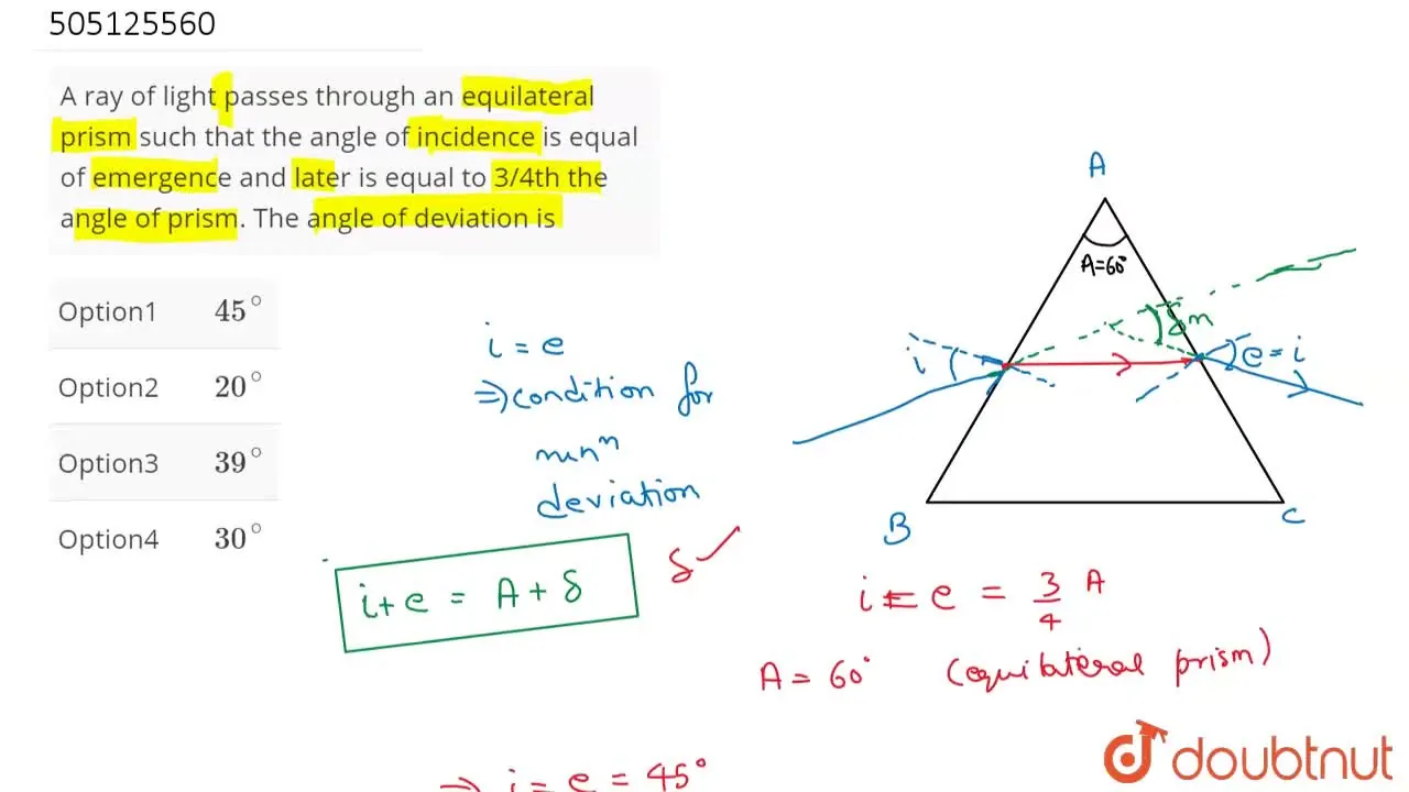 A ray of light passes through an equilateral prism such that the angle