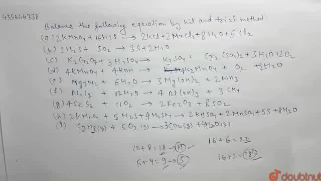 Balance the following equations by hit and trial method: (a) KMnO(4)