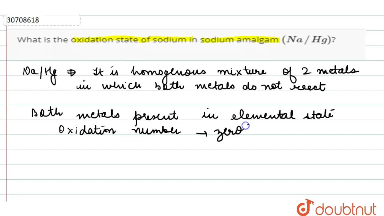 What is the oxidation state of sodium in sodium amalgam (Na//Hg)?